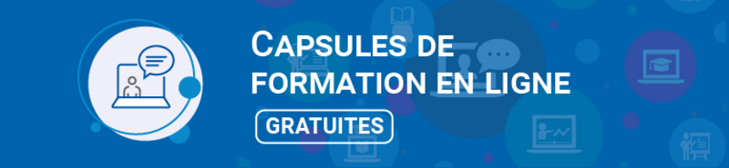 Capsules de formation en ligne gratuites — ENPQ